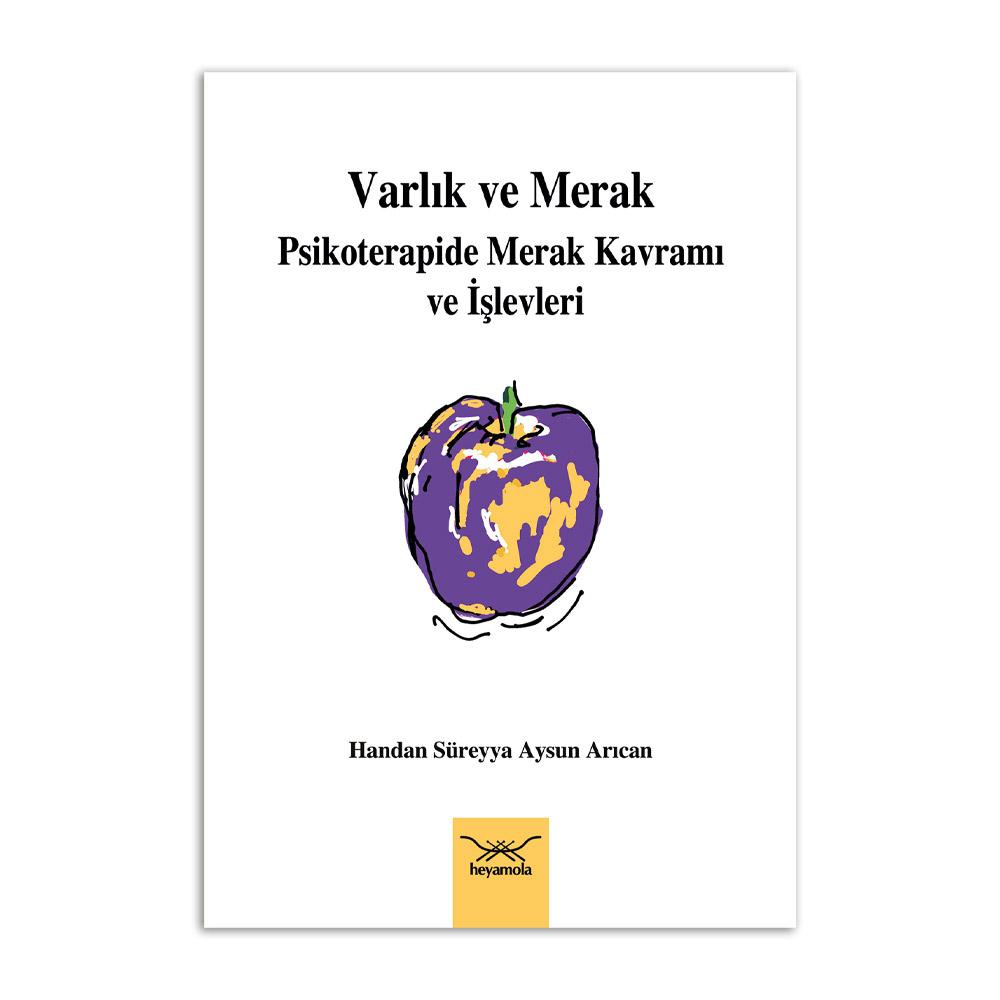 Varlık ve Merak-Psikoterapide Merak Kavramı ve İşlevleri - 150.00 TL